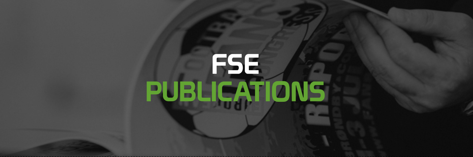 FSE PUBLICATIONS - Football Supporters Europe